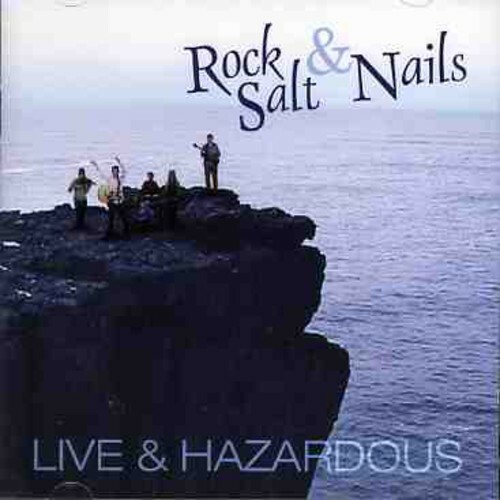Rock Salt & Nails,Live & Hazardous, - (Compact Disc) 769934007928| eBay