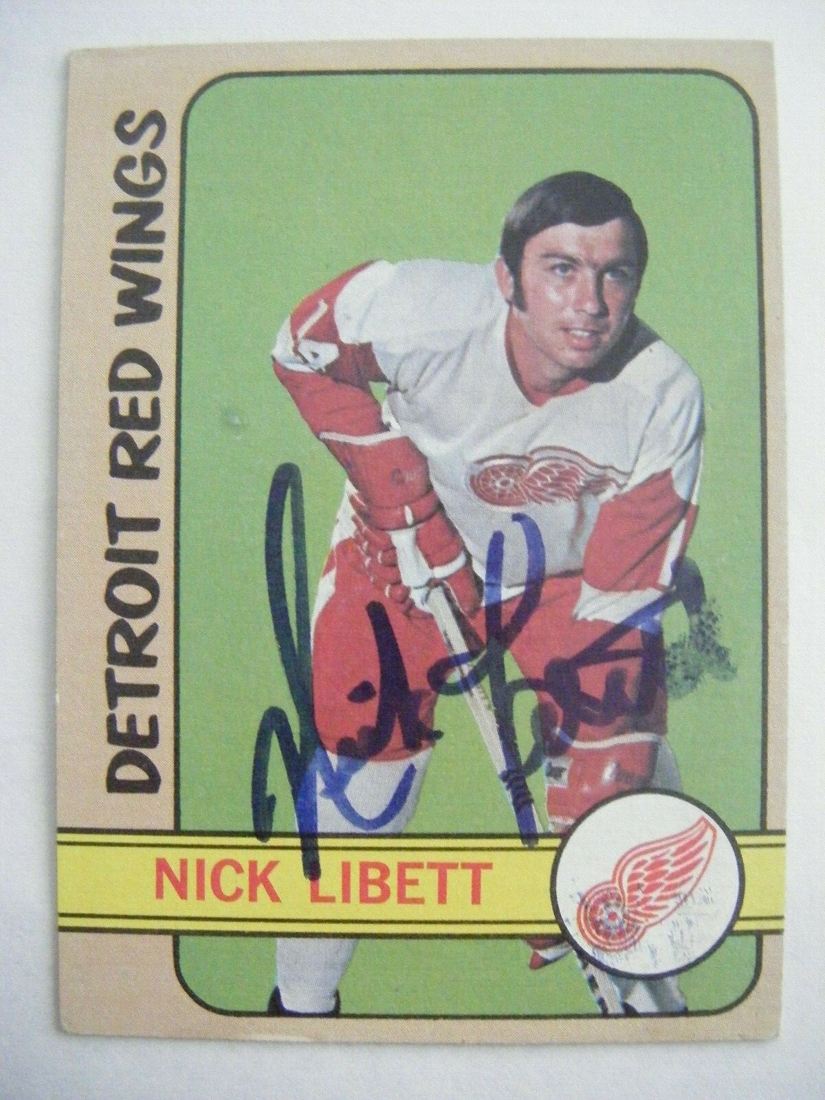 NICK LIBETT signed RED WINGS 1972-1973 Topps hockey card AUTO ...