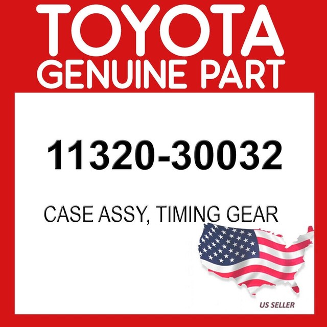 1132030032 Genuine Toyota Case ASSY Timing Gear 11320-30032 for sale ...