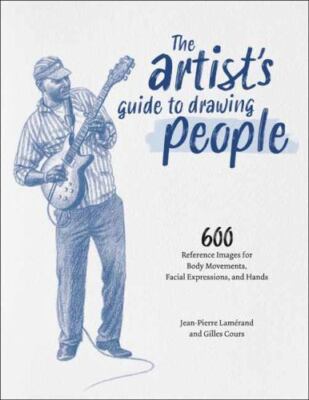 Artist's Guide to Drawing People : 600 Reference Images for Body ...