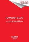 Julie Murphy Ramona Blue (Paperback) 9780062418364| eBay