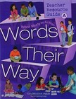 Words Their Way: Word Study in Action - Level A (Teacher Resource Guide ...