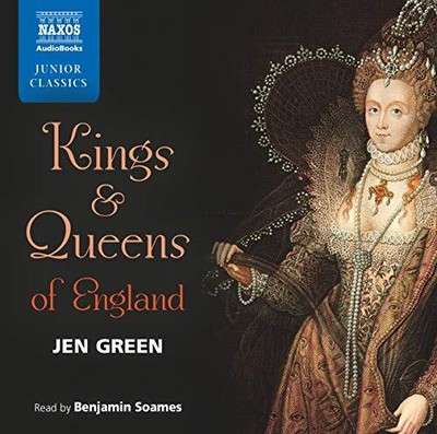 Jen Green: Kings and Queens of England (Unabridged) (Re... by Jen Green ...