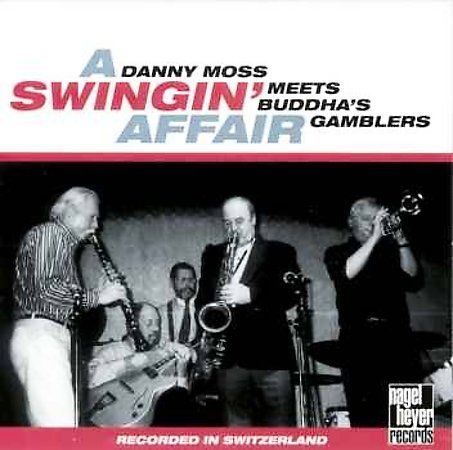 A Swingin' Affair by Danny Moss (CD, Aug-1997, Nagel Heyer Records) for ...