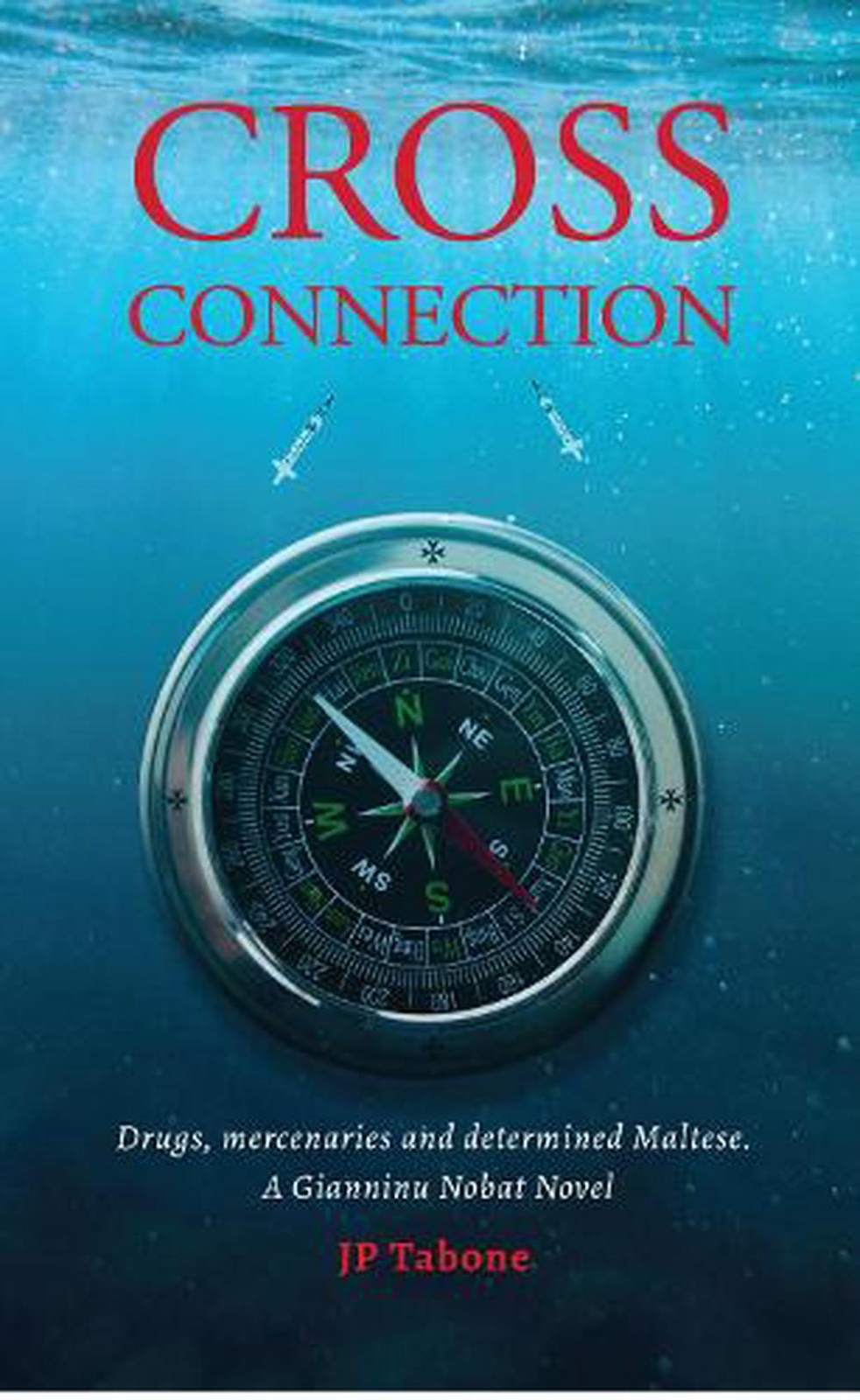 Cross Connection: A Gianninu Nobat Novel by JP Tabone Paperback Book | eBay
