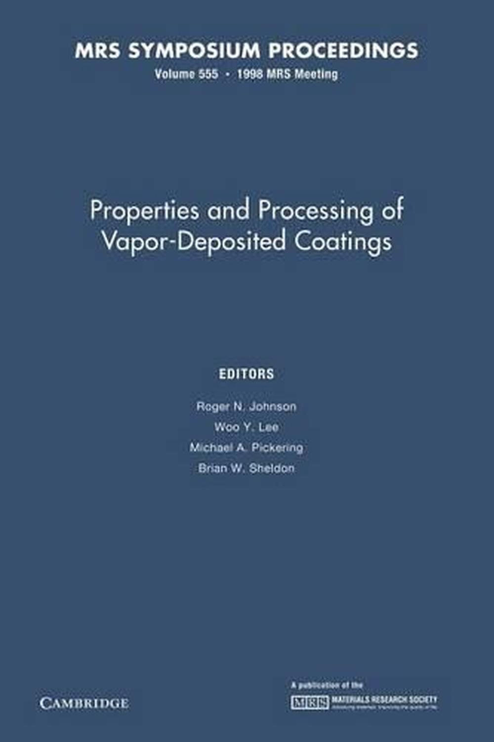 Properties and Processing of Vapor-Deposited Coatings: Volume 555 by ...