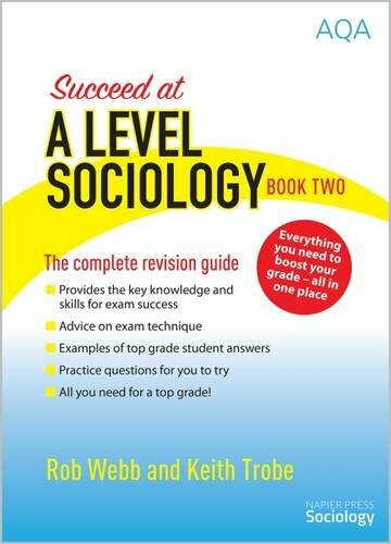 The Complete Revision Guide (Book Two) (Succeed at A Level Sociology ...