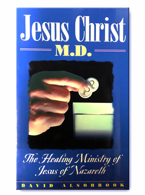 Jesus Christ, MD - by David Alsobrook 9780892281466| eBay