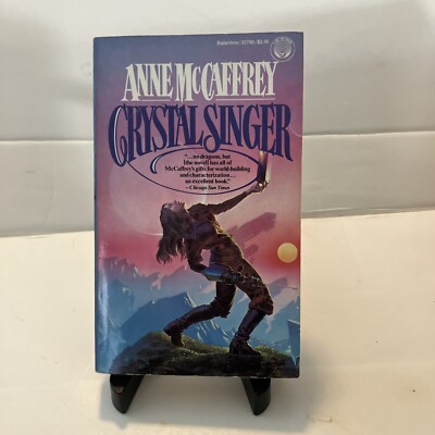 Crystal Singer Trilogy Ser.: Crystal Singer : A Novel by Anne McCaffrey ...
