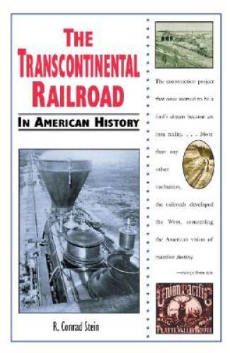 The Transcontinental Railroad (In American History) - Library Binding ...