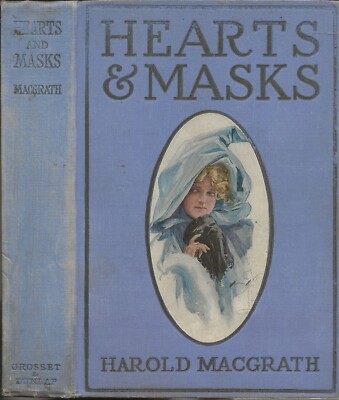 Hearts and Masks by Harold MacGrath (1905 Grosset & Dunlap) | eBay