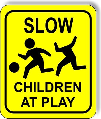 Children At Play Sign