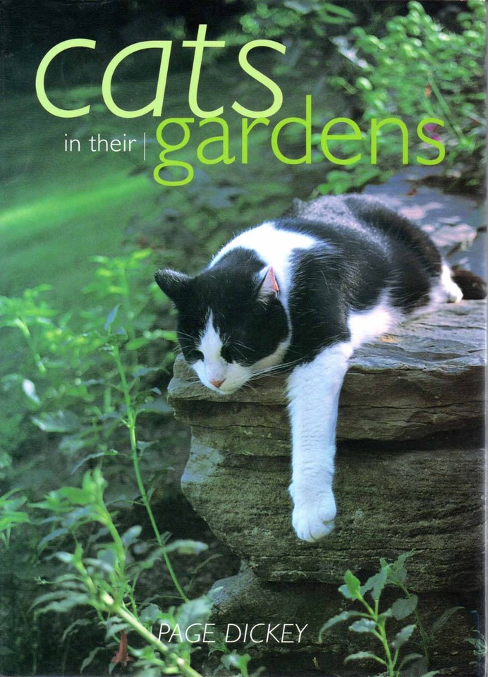 Cats in Their Gardens - Dickey, Page - Hardcover - Good 9781584791607 ...