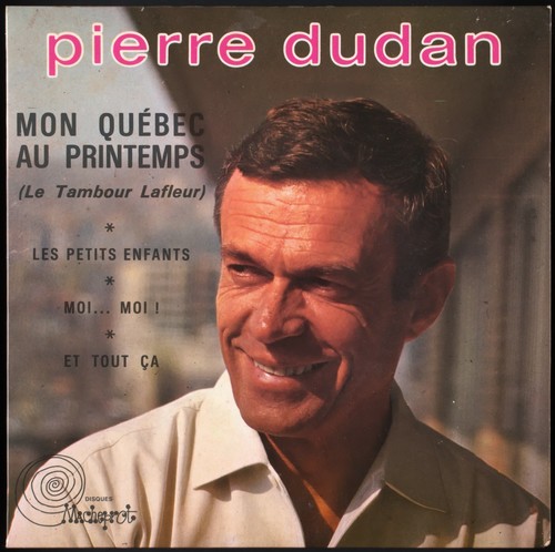 PIERRE DUDAN - Mon Québec au printemps - EP 45 tours | eBay