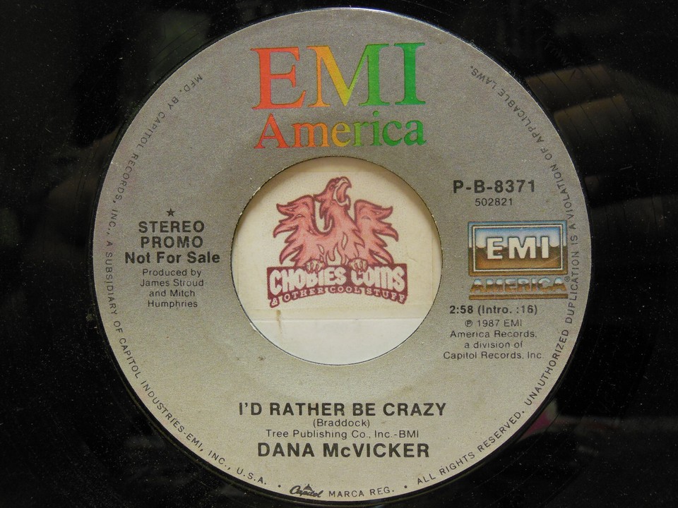 Promo! Dana McVicker – I'd Rather Be Crazy / Same, 45 RPM VG+ (18C) | eBay