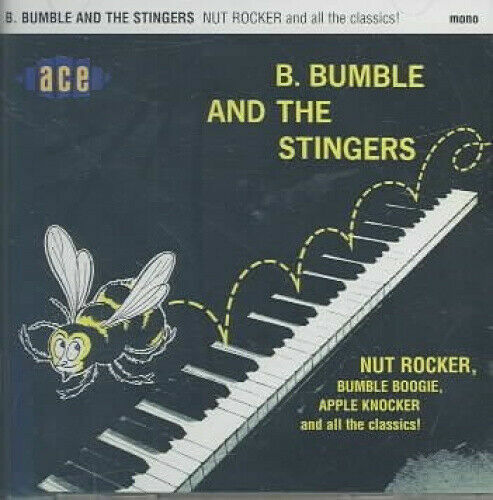 Nut Rocker and All the Classics! von B.Bumble&the Stingers (CD) online ...
