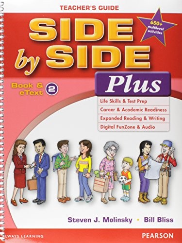 SIDE BY SIDE PLUS TG 2 WITH MULTILEVEL ACTIVITY & By Bill J Bliss ...