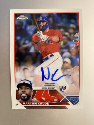 2023 Topps Chrome Update Narciso Crook ROOKIE RC AUTO Boston Red Sox # ...