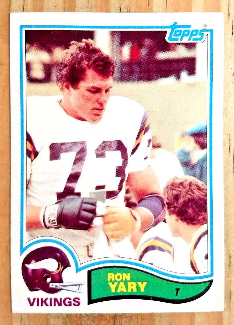 1982 TOPPS RON YARY CARD#402 MINNESOTA VIKINGS USC TROJANS HALL OF FAME ...