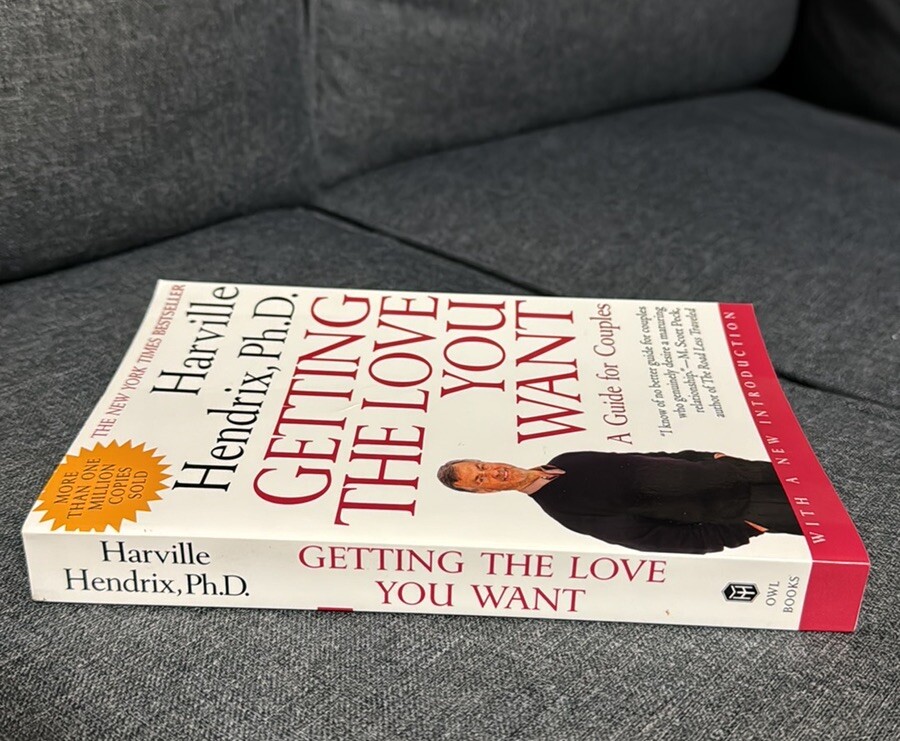 Getting the Love You Want: A Guide for Couples Harville Hendrix, Ph.D ...