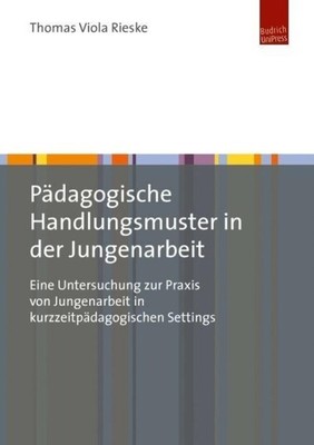Thomas Viola Rieske | Pädagogische Handlungsmuster in der Jungenarbeit ...