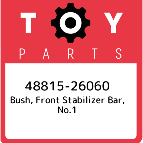 48815-26060 Toyota Bush, front stabilizer bar, no.1 4881526060, New ...
