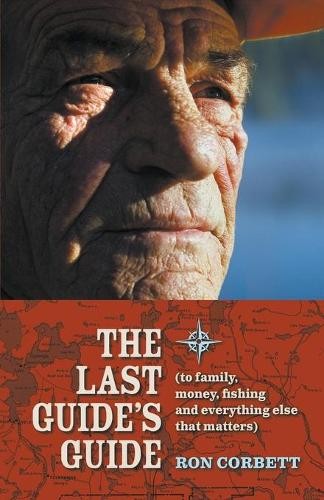 Ron Corbett The Last Guide's Guide (Taschenbuch) | eBay.de