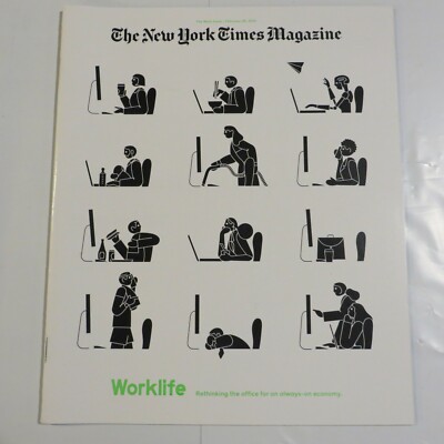 New York Times Mag work life Rethinking The Office February 28, 2016 D1 ...