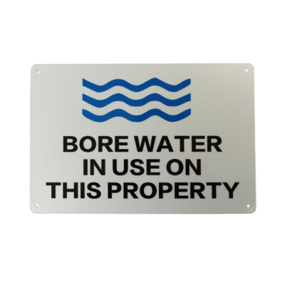 Warning Sign Bore Water in use on this property Home Farmer 300x200 ...
