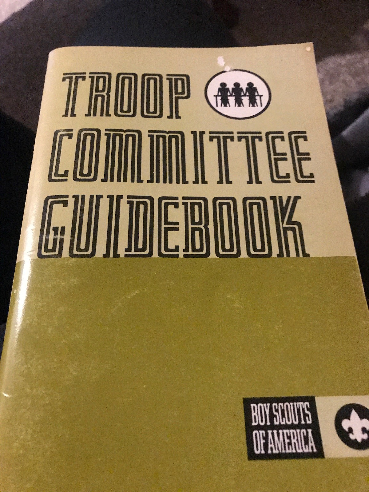 Vintage 1972 Boy Scouts Of America TROOP COMMITTEE GUIDE BOOK Manual ...