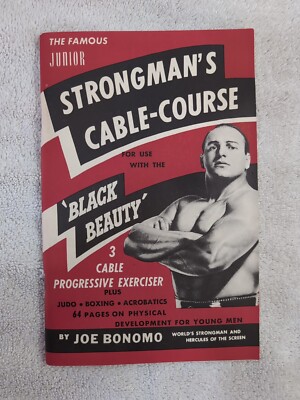 The Famous Strongman's Cable Course Black Beauty by Joe Bonomo 1952 ...