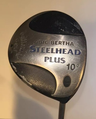 Callaway Big Bertha Steelhead Plus 10° Driver Steel Shaft RH | eBay