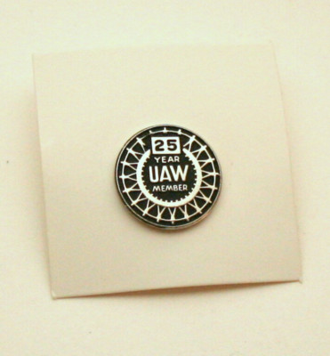 Vintage UAW United Auto Workers 25 Year Memeber Lapel Hat Pin New NOS ...