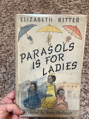 1st edition Parasols Is For Ladies by Elizabeth Ritter, il Ninon ...