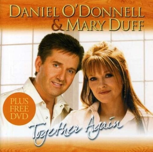 DANIEL O'DONNELL & MARY DUFF - TOGETHER AGAIN (CD/DVD) | eBay