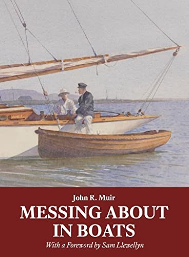 Messing About in Boats by Muir, John R. Paperback / softback Book The ...