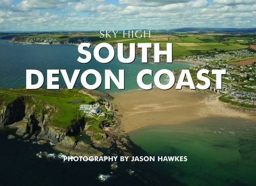 Jason Hawkes Sky High South Devon Coast (Copertina rigida ...