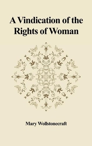 Mary Wollstonecraft A Vindication of the Rights of Woman (Hardback) (UK ...