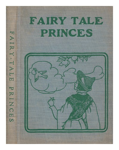 STURGES, LILLIAN Fairy tale princes - a collection of children's ...