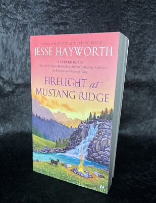 A Mustang Ridge Novel Ser.: Firelight at Mustang Ridge by Jesse ...
