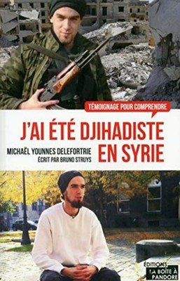 I Have Summer Djihadiste IN Syria Delefortrie Younes Michael Stuys ...