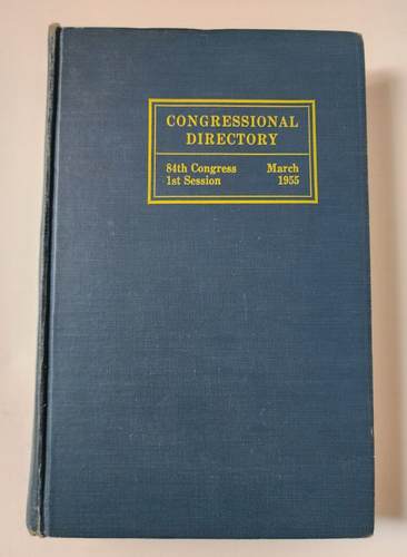Congressional Directory - March 1955 - 84th Congress 1st session - HC ...