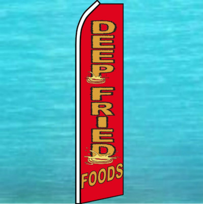 DEEP FRIED FOODS FLUTTER FLAG Tall Advertising Sign Feather Swooper ...