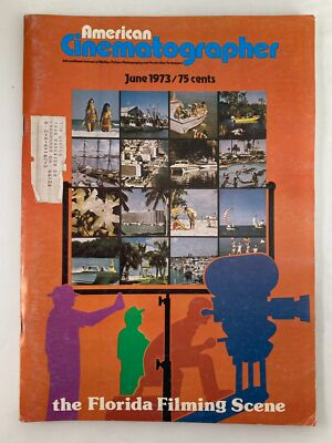 American Cinematographer Magazine June 1973 Motion Picture Filming in ...