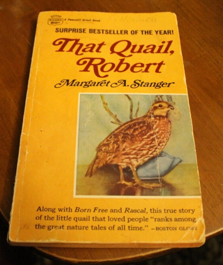 That Quail, Robert ~ Margaret A. Stanger ~ 1968 1st Fawcett PB | eBay