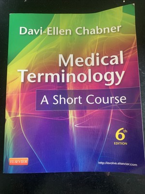 Medical Terminology : A Short Course by Davi-Ellen Chabner (2011, Trade ...