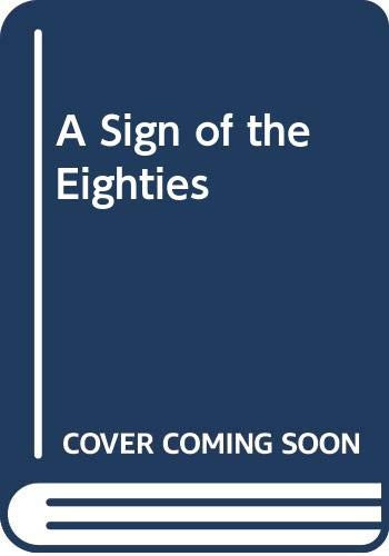 A Sign of the Eighties By Gail Parent. 9780586201039 | eBay