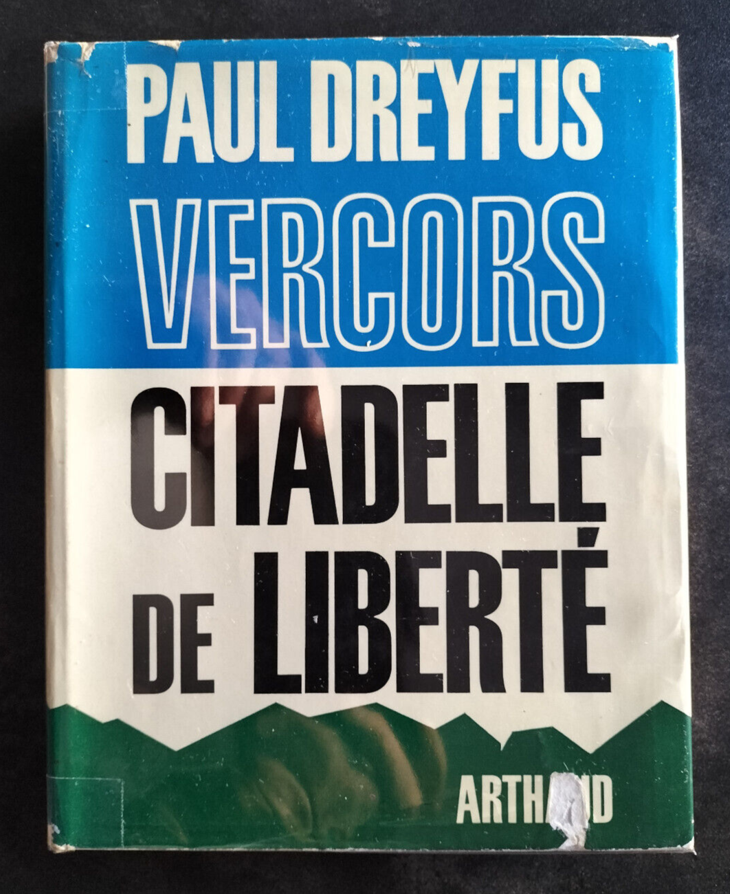 VERCORS CITADELLE DE LIBERTE Paul Dreyfus 1969 Ed. ARTHAUD | eBay