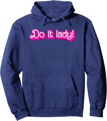 Funny Do It Lady Chit Humor Gift Idea Design Fun Unisex Hooded ...