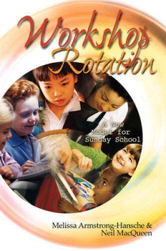 Workshop Rotation: A New Model for Sunday School (Strategies Resources ...